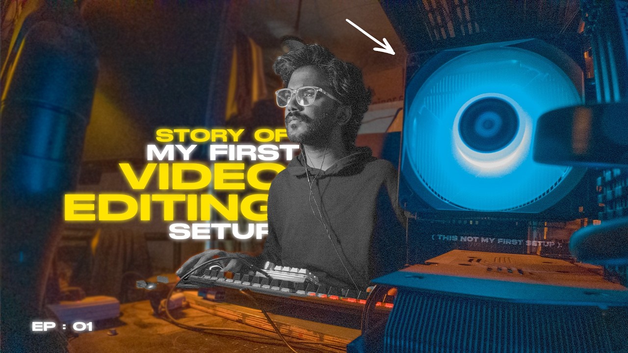 My First Video Editing Setup | Ep 01 - YouTube
