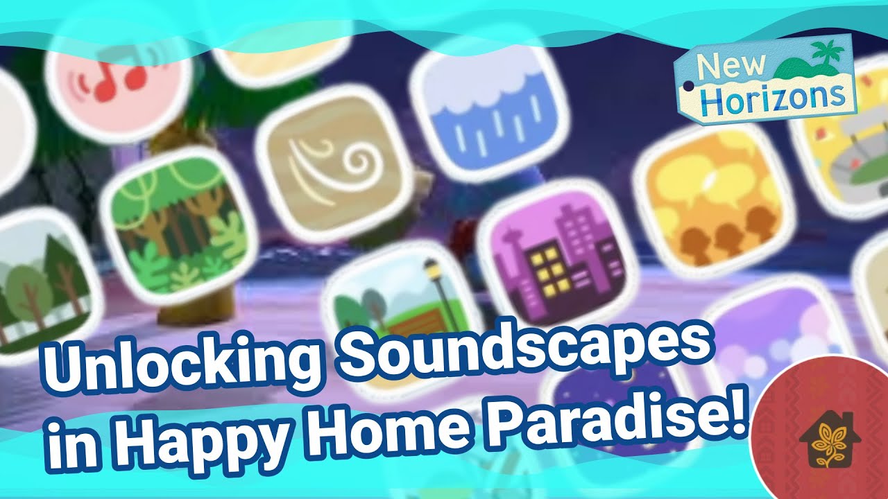 Unlock Soundscapes in Happy Home Paradise | Animal Crossing New ...