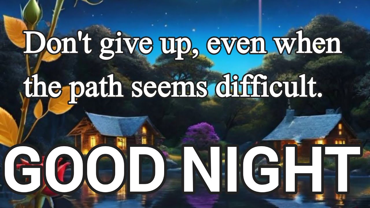 GOOD NIGHT and have a wonderful week! - YouTube