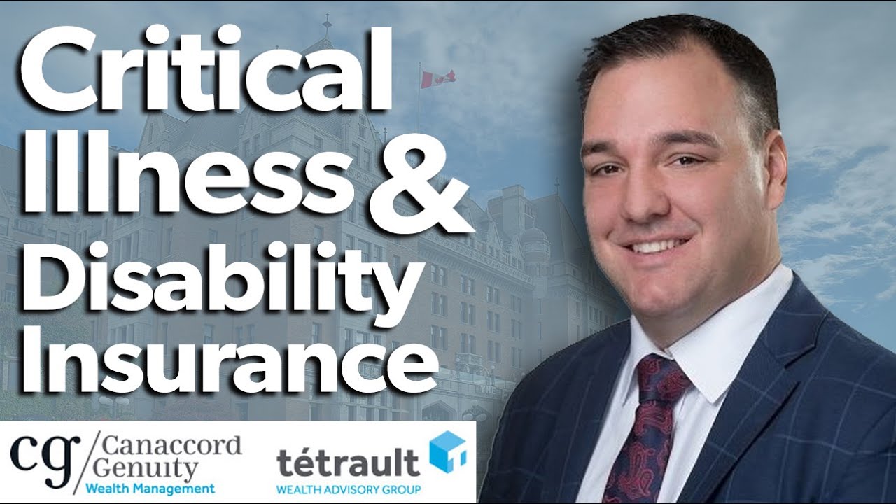 Critical Illness and Disability Insurance - YouTube