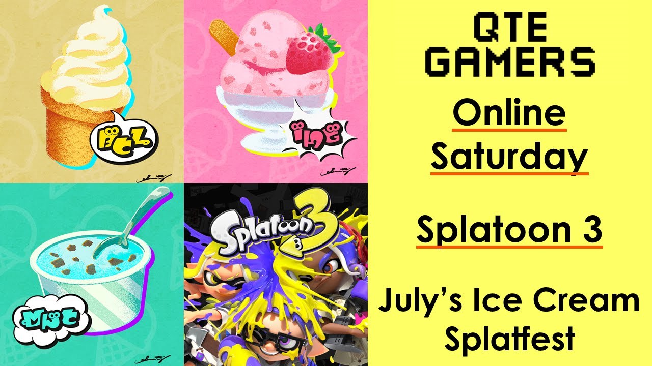 Online Saturday - Splatoon 3 - July’s Ice Cream Splatfest - 13 Games, 7 ...