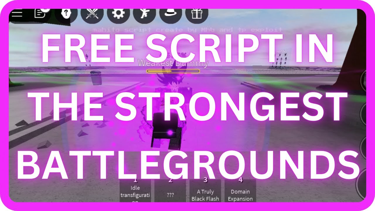 *NEW* THE STRONGEST BATTLEGROUNDS SCRIPT | MAHITO FE MOVESET | FREE ...