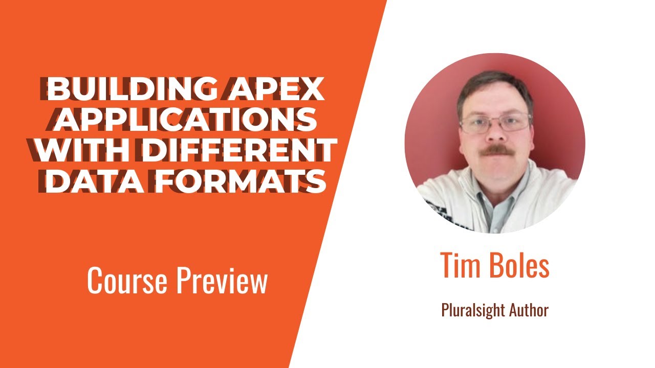 APEX Skills: Building APEX Applications with Different Data Formats ...