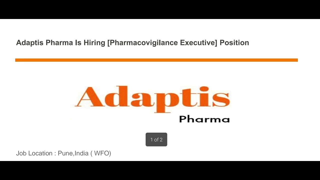 [Pharmacovigilance Executive] | New Job Update from Adaptis Pharma ...