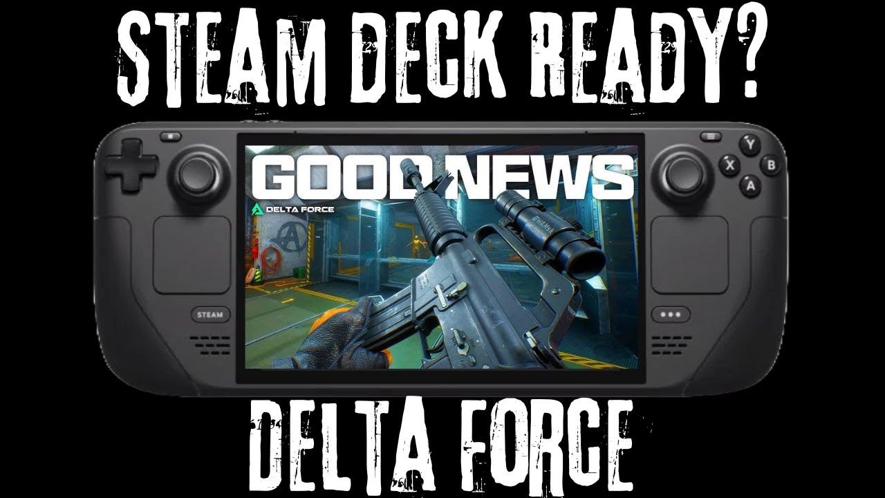 Delta Force CAN Run Smooth on Steam Deck - YouTube