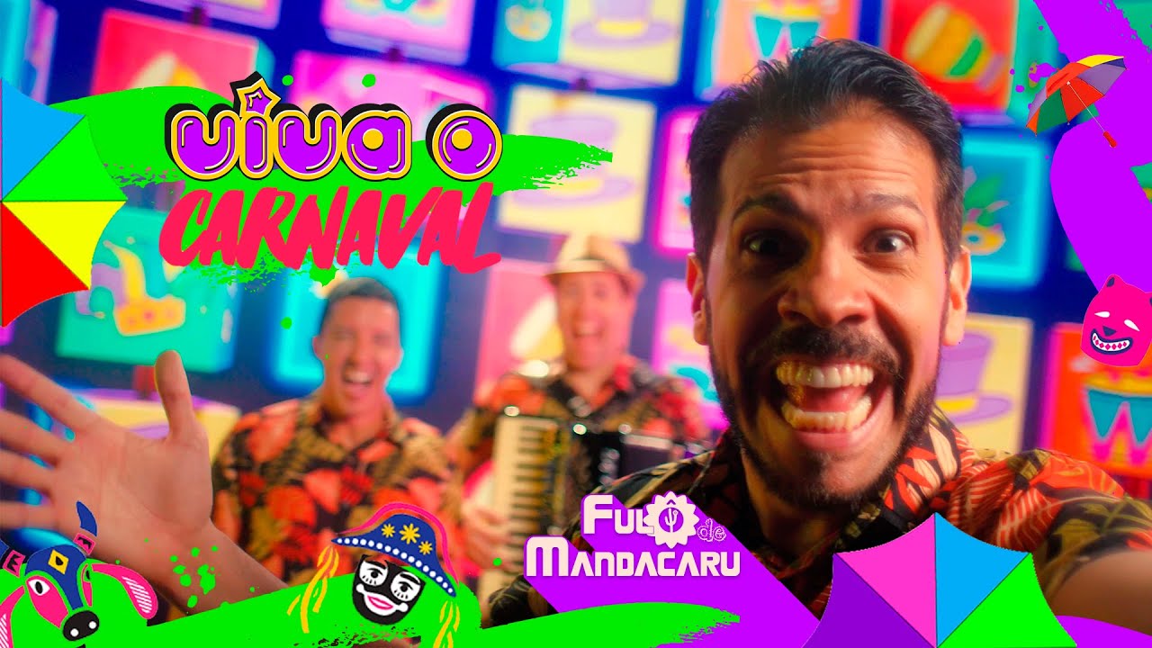 Viva o Carnaval - Banda Fulô de Mandacaru (Videoclipe Oficial) - YouTube