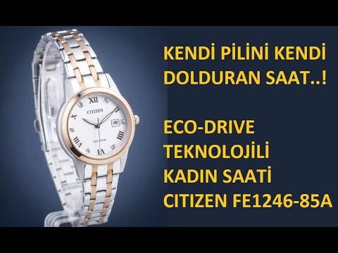 Eco-Drive Teknolojili Kadın Saati: Citizen FE1246-85A // Kendi Pilini Kendi Dolduran Saat..!