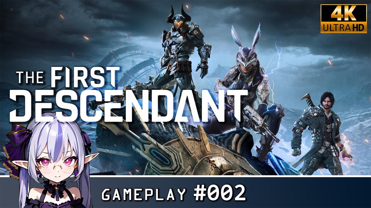 【The First Descendant】[PC版] # 002 Game Playthrough 4K - YouTube