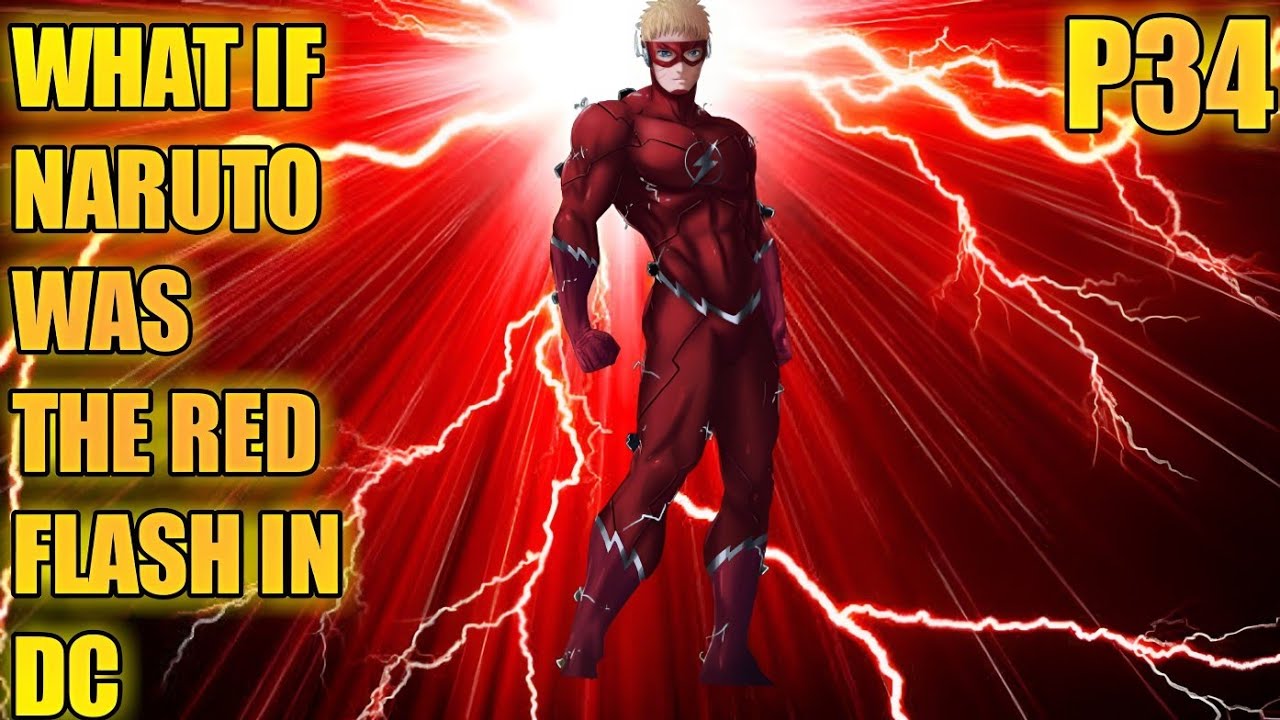 What if Naruto was the red flash in Dc ( part 34 ) Naruto's plans - YouTube