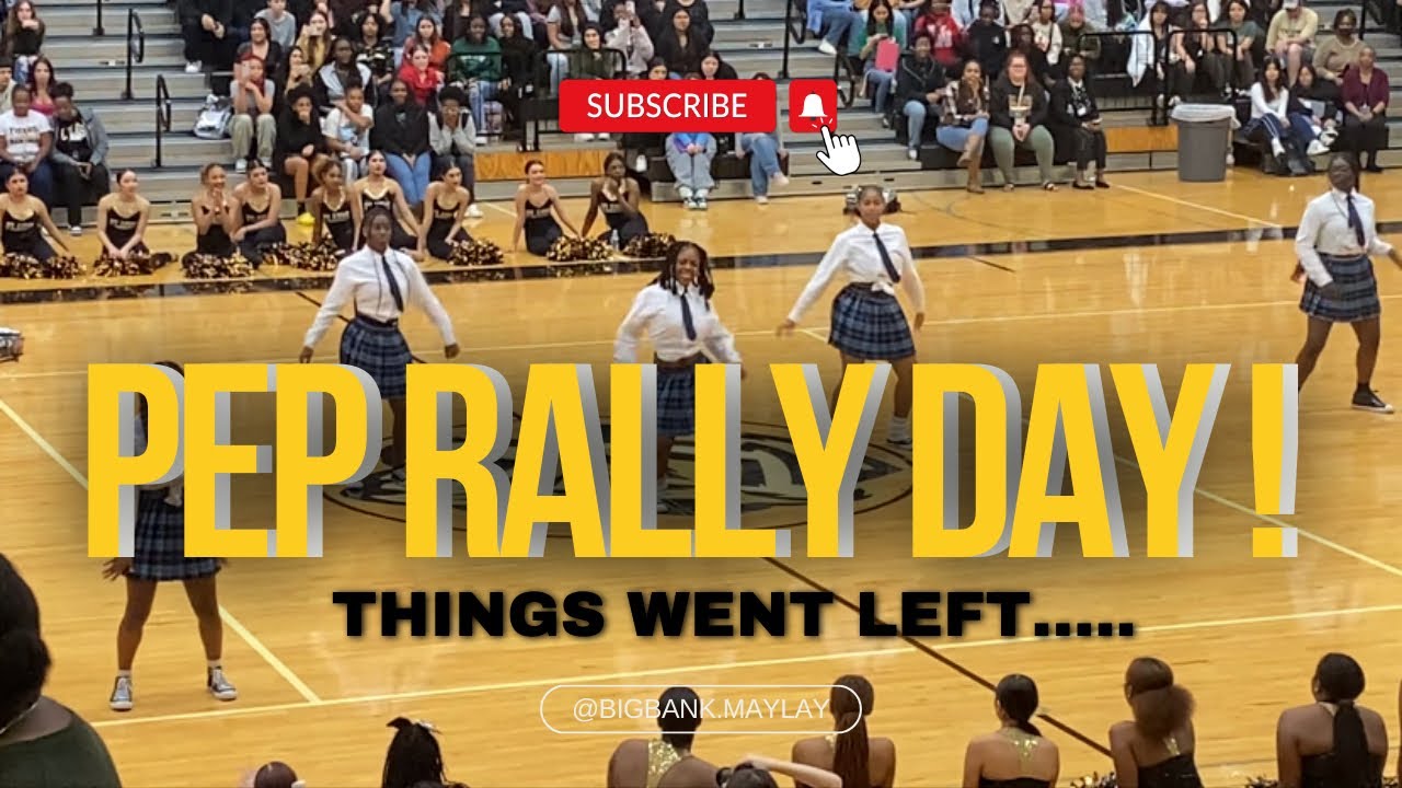 Pep rally day 😝( things went wrong…)🤦🏾‍♀️😬😱 - YouTube