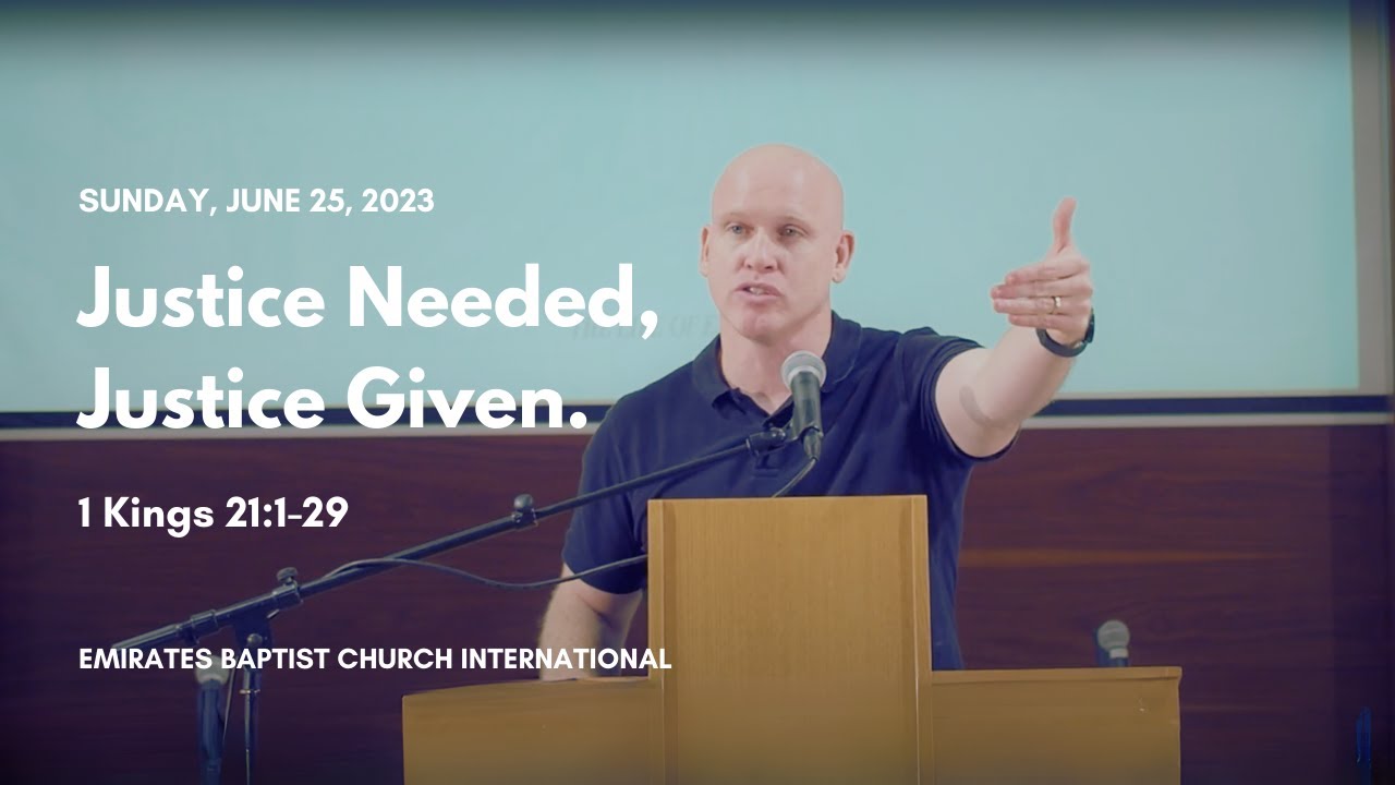 1 Kings 21:1-29 | Justice Needed, Justice Given. - YouTube
