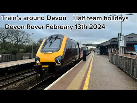 Train’s around Devon Half Team Holidays Devon Rover February 13th 2024 ...