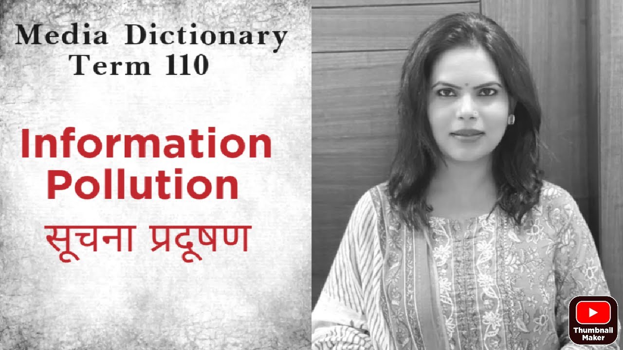 Media Dictionary: Information Pollution (110) - YouTube