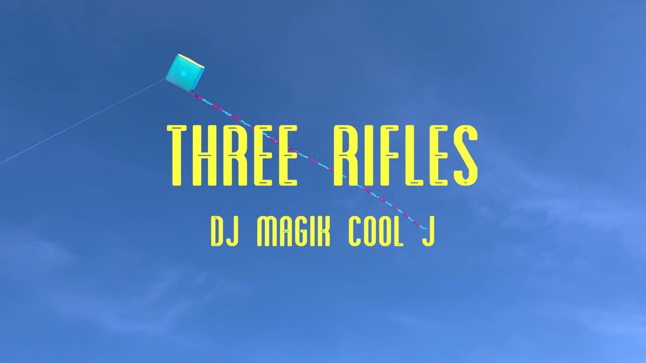 DJ Magik Cool J - Three Rifles - YouTube