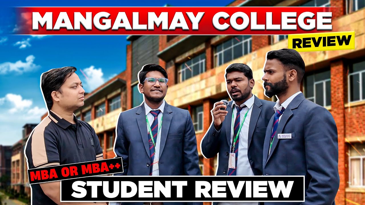 Mangalmay Institute Greater Noida Full Review 2025 🔥 | Fees, Placement ...