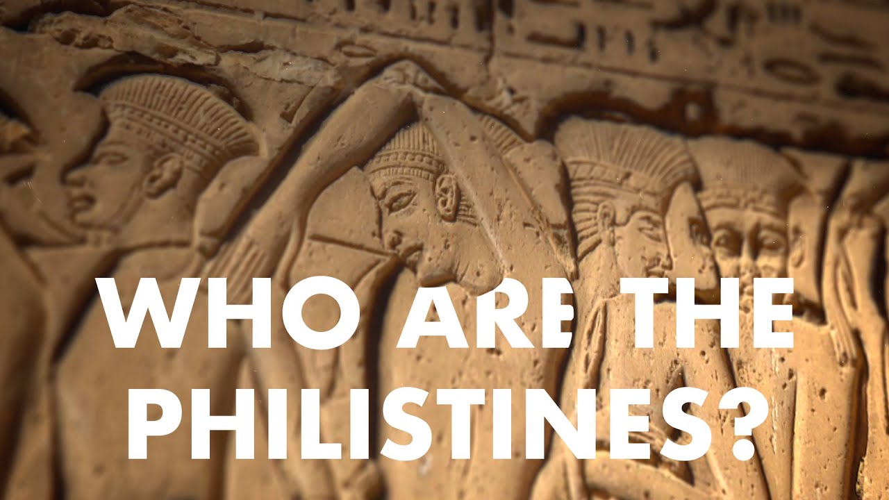 Who are the Philistines and Where did they Come from? (The Answer May ...