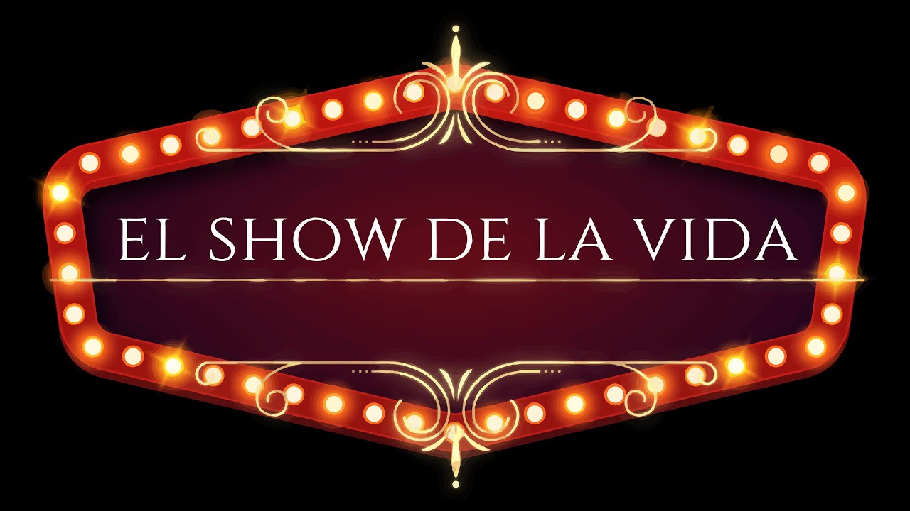 EL SHOW DE LA VIDA - 16-09-22 - YouTube