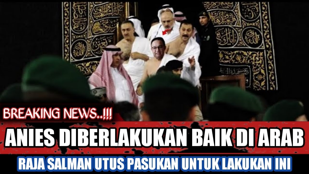 HEBOH !! ANIES KE MADINAH GEGARA HADIRI UNDANGAN DARI RAJA SALMAN - YouTube