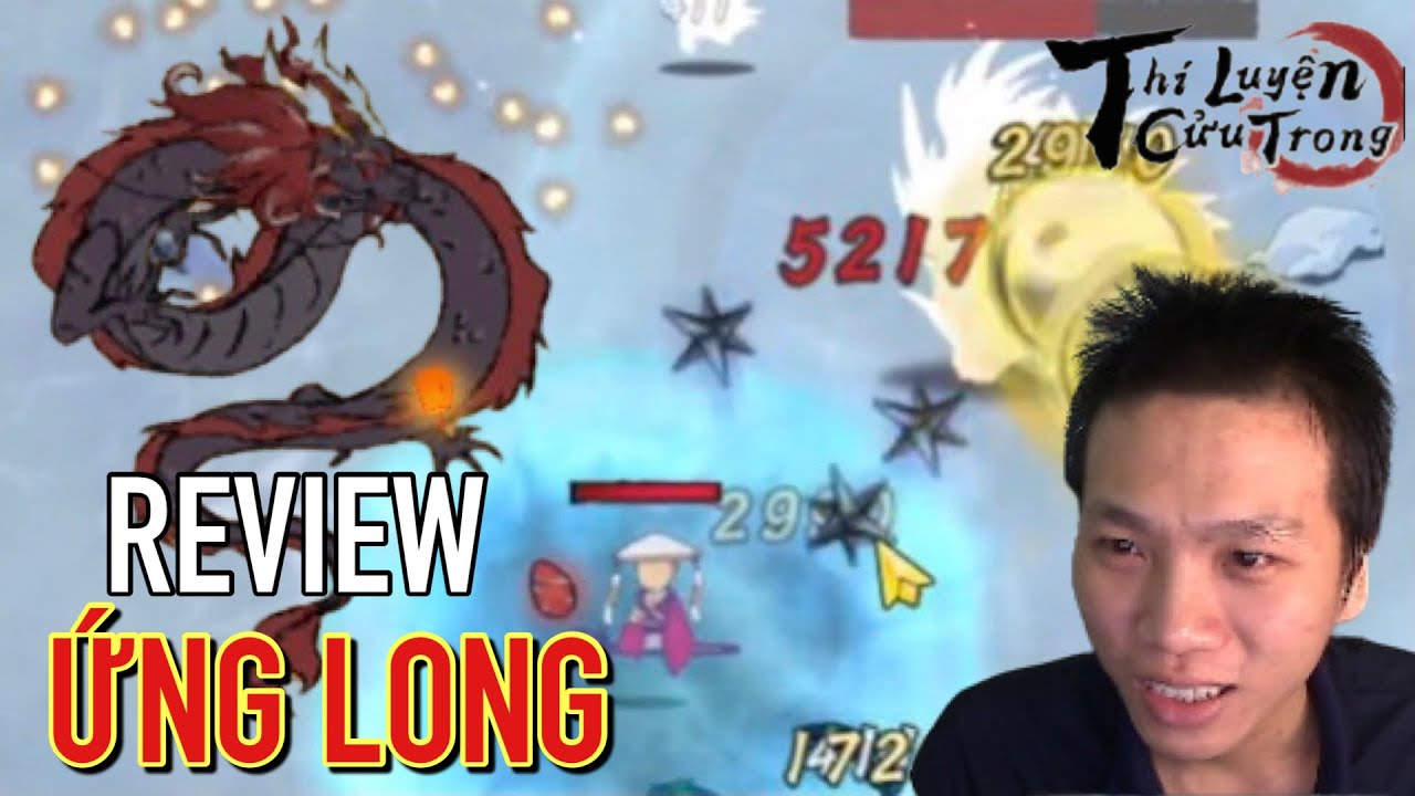 Review Ứng Chúc Long Nine Trials - Thí Luyện Cửu Trọng - YouTube