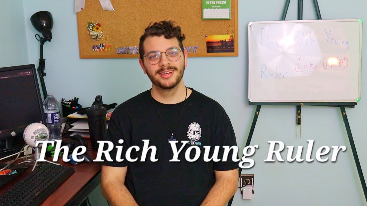 The Rich Young Ruler | Luke 18:18-34 - YouTube