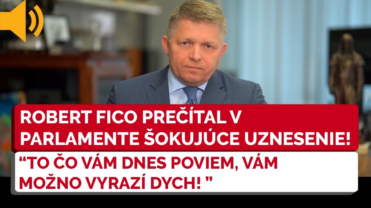 Robert FICO prečítal v NRSR šokujúce uznesenie: TO ČO VÁM DNES POVIEM ...