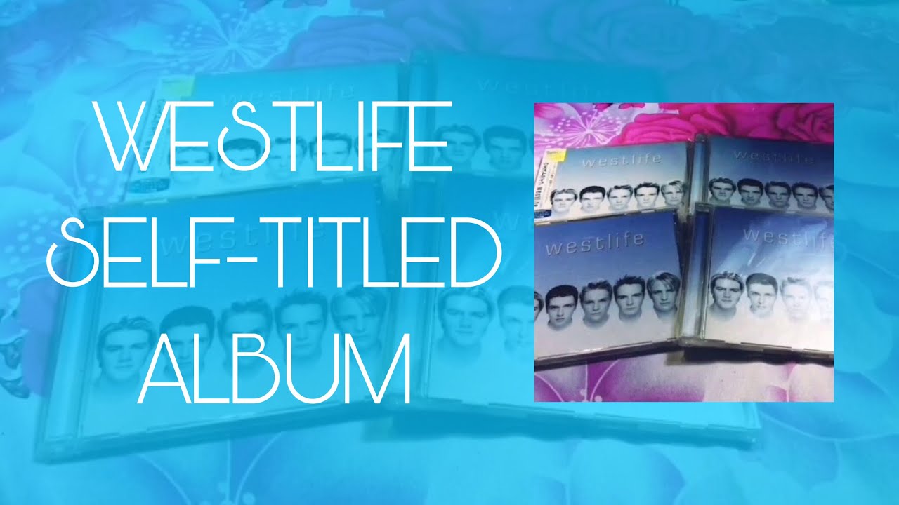 WESTLIFE FIRST ALBUM COPIES | DARWIN’S TV - YouTube