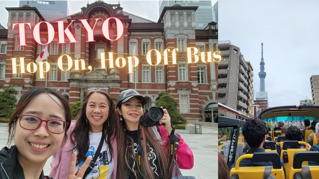 Tokyo Hop On, Hop Off Bus: sightseeing in the most inexpensive way ...