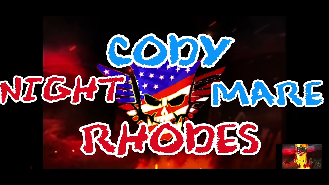 Cody Rhodes Custom Titantron | WM XL Prelude w/ wooah, pyro (V.2) - YouTube