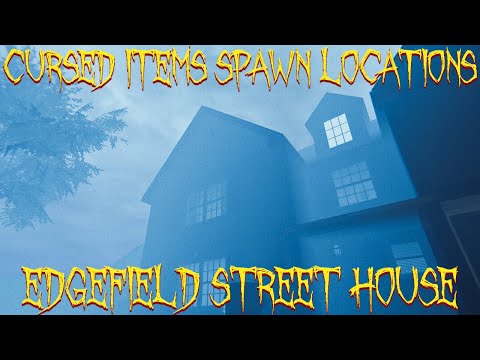 Spawn Locations of Cursed Items on Edgefield Street House ...