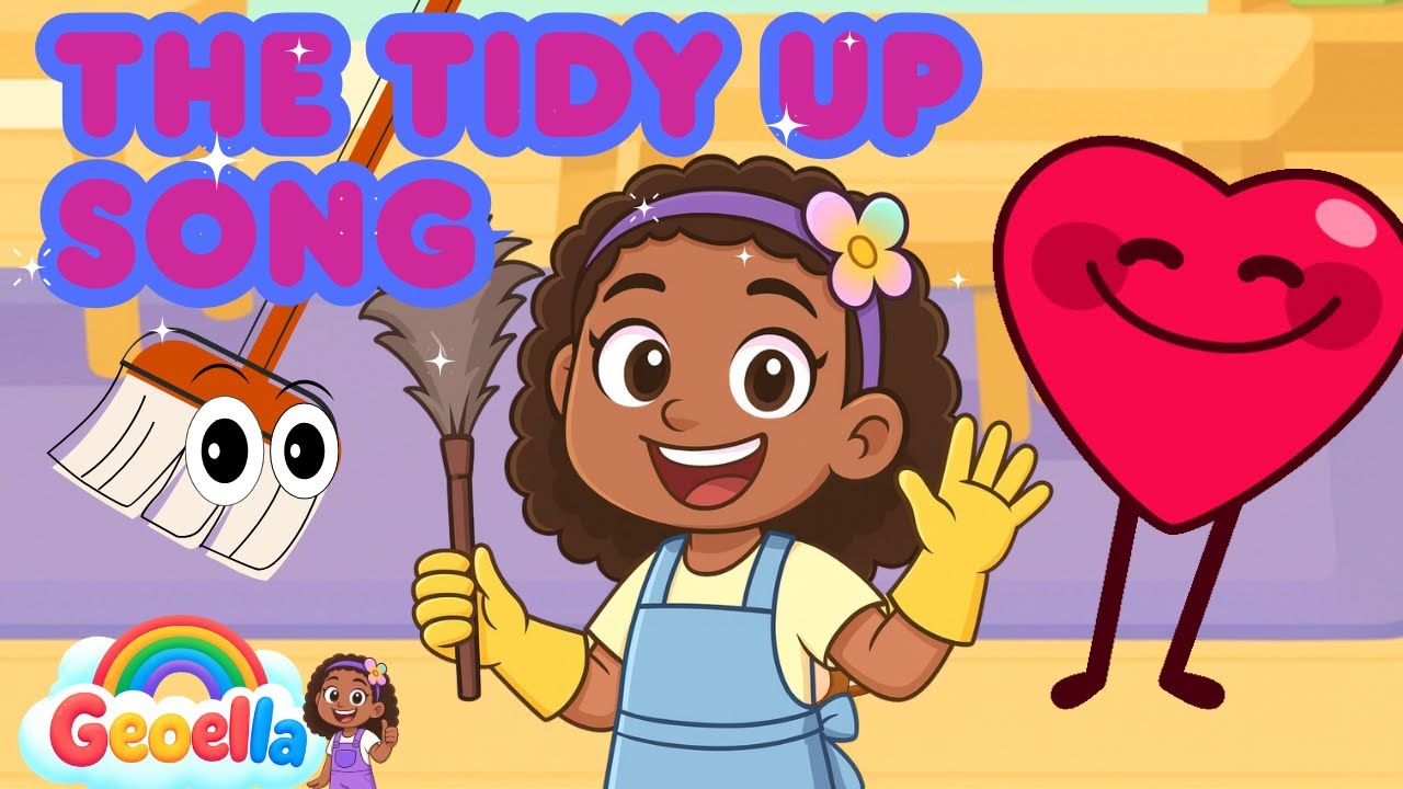 The Tidy Up Song 🧺 Pick-it-Up 🧸 Clean-Up Time for Kids! I Geoella ...