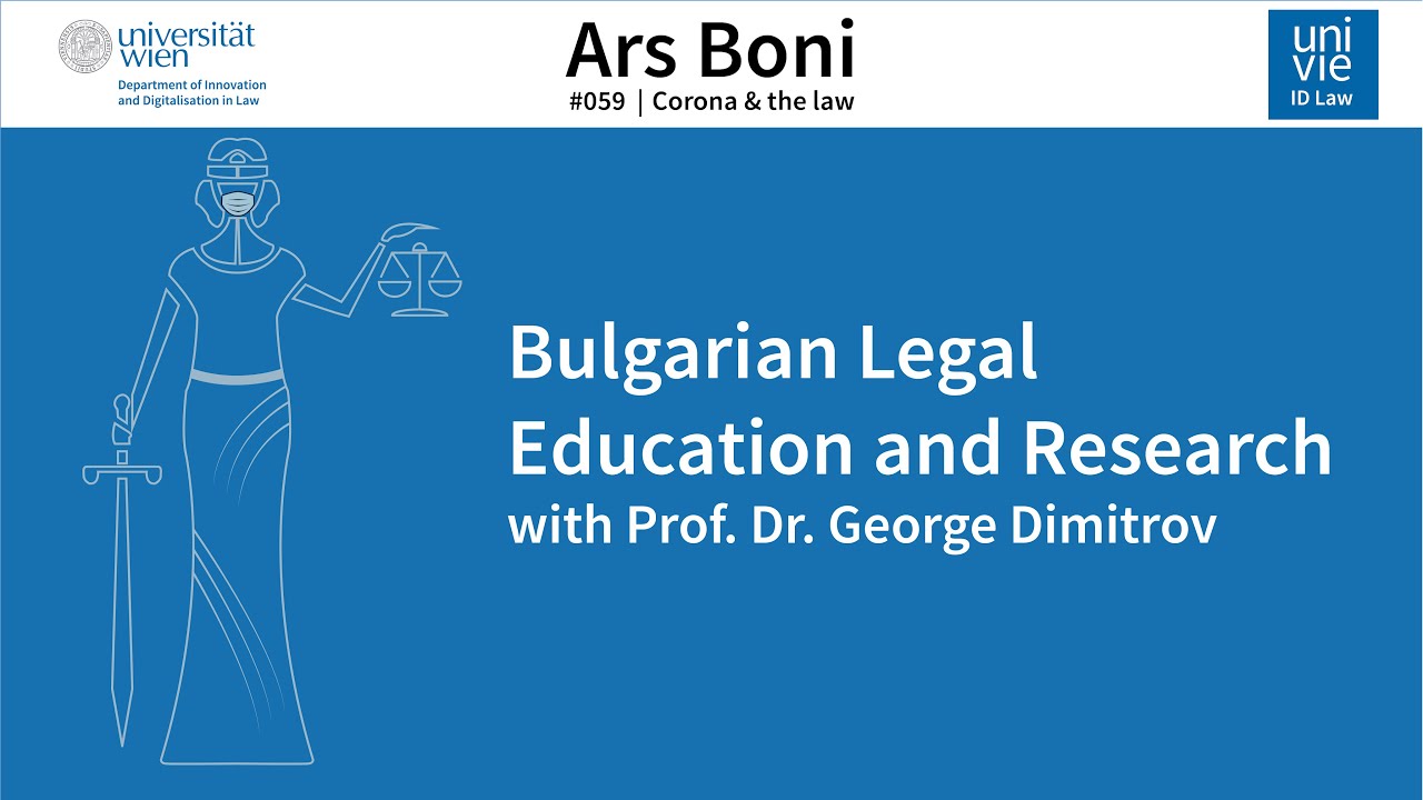 Ars Boni Episode 59 - Bulgarian Legal Education and Research in times ...