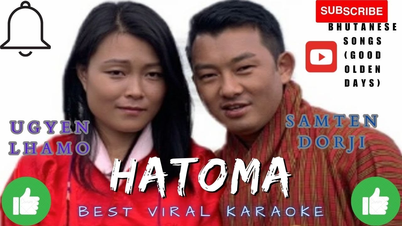 Hatoma vocal lyrical video @Bhutaneseskaraokesong - YouTube