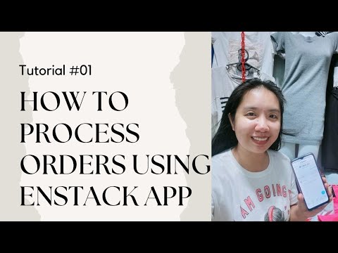 HOW I PROCESS ORDERS USING ENSTACK APP - YouTube