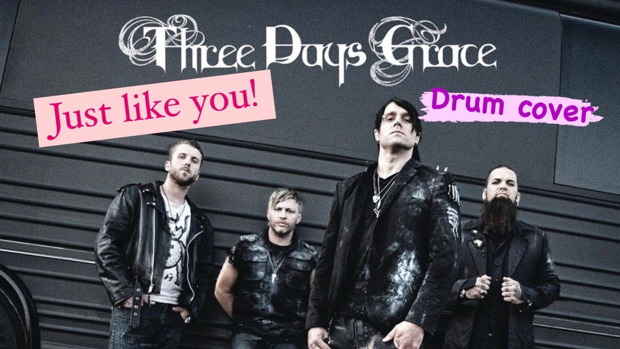 Three Days Grace - Just like you (drum cover) - YouTube
