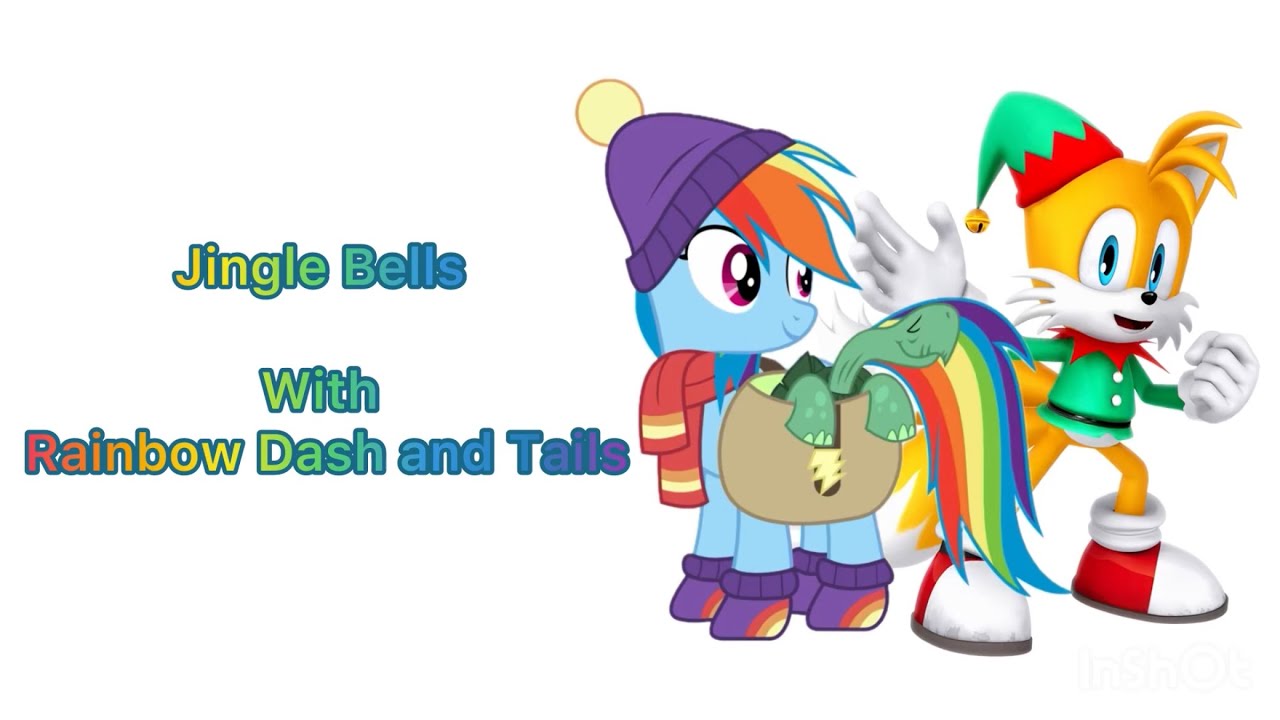 Rainbow Dash and Tails - Jingle Bells - YouTube