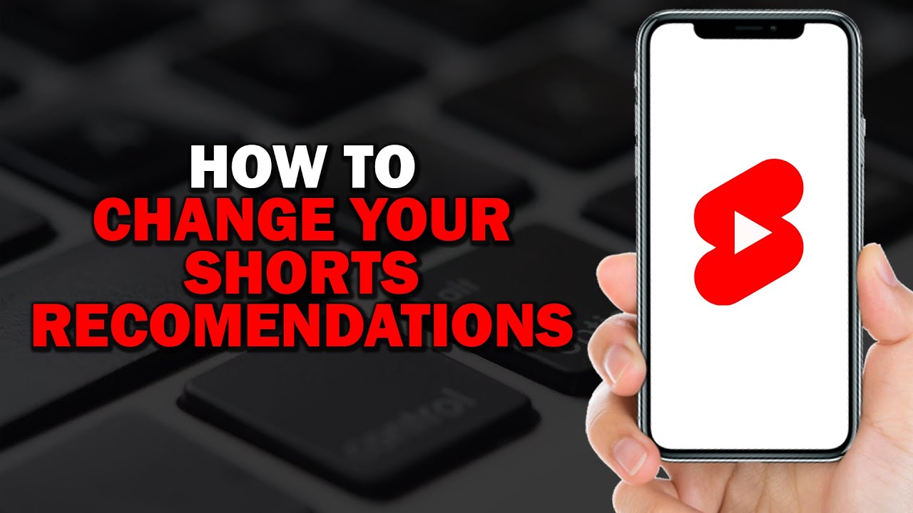 How To Change Your YouTube Shorts Recommendations (Quick Tutorial ...