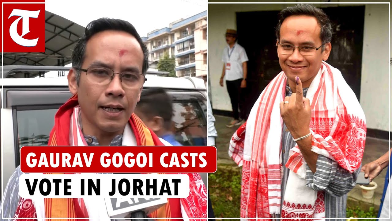 Gaurav Gogoi casts vote in Jorhat, appeals voters to exercise their ...