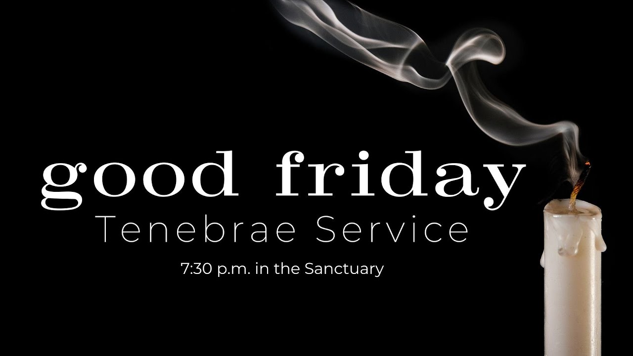2BC Tenebrae Service 04/18/2025 - YouTube