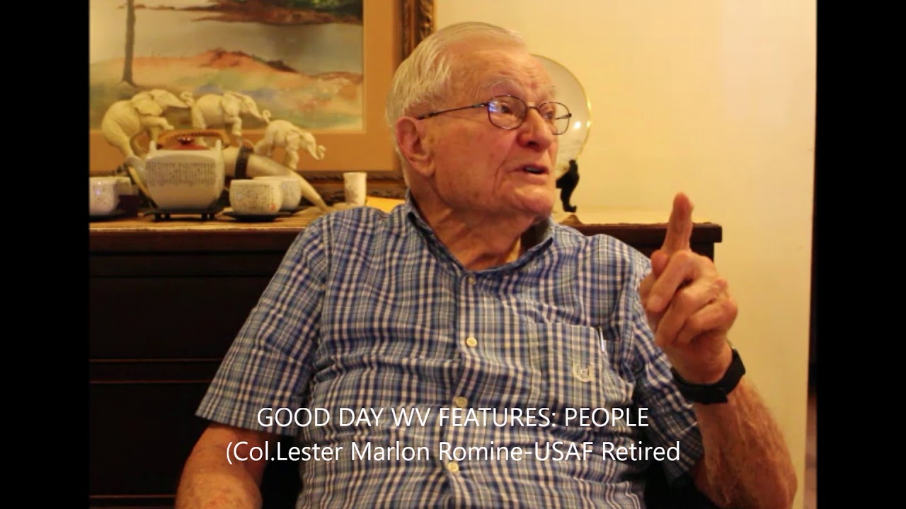 GOOD DAY WV FEATURES: PEOPLE : COL .LESTER MARLON ROMINE - YouTube