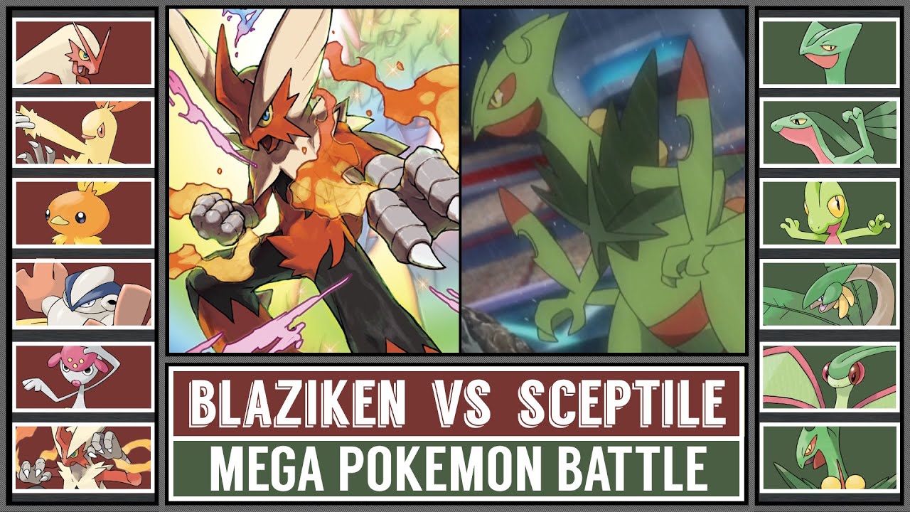 MEGA BLAZIKEN vs MEGA SCEPTILE | Mega Starter Pokémon Battle - YouTube