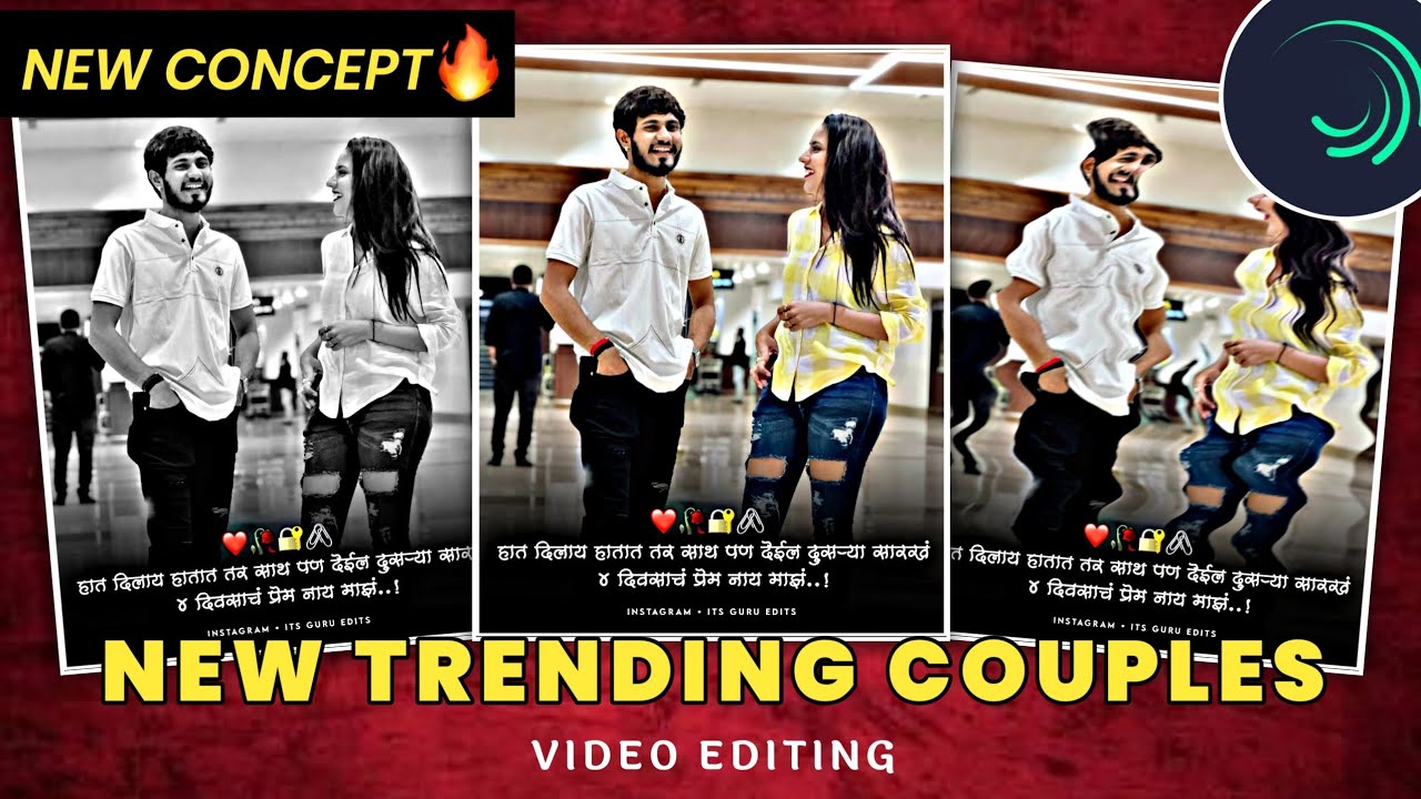 New Couples 💕 Status Editing Alight Motion Video Editing| New Concept ...