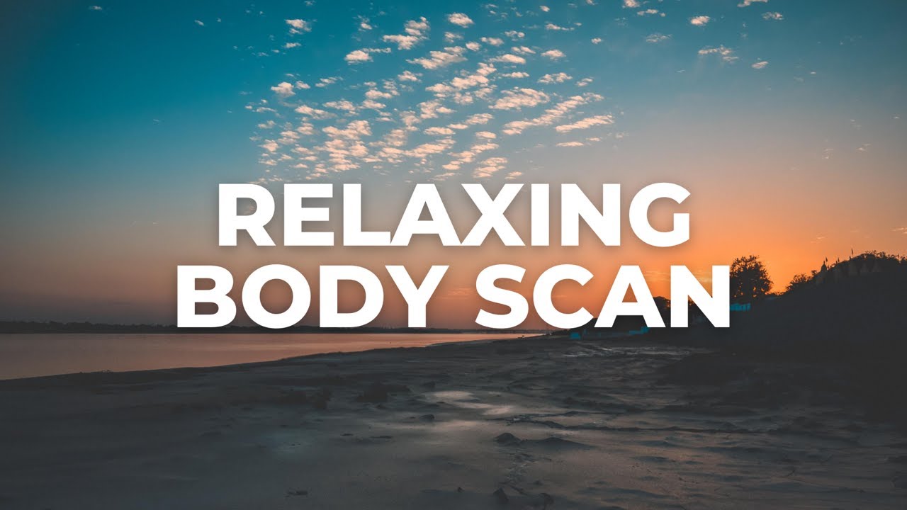 Deeply Relaxing & Uplifting Body Scan Meditation, with Sounds of a ...