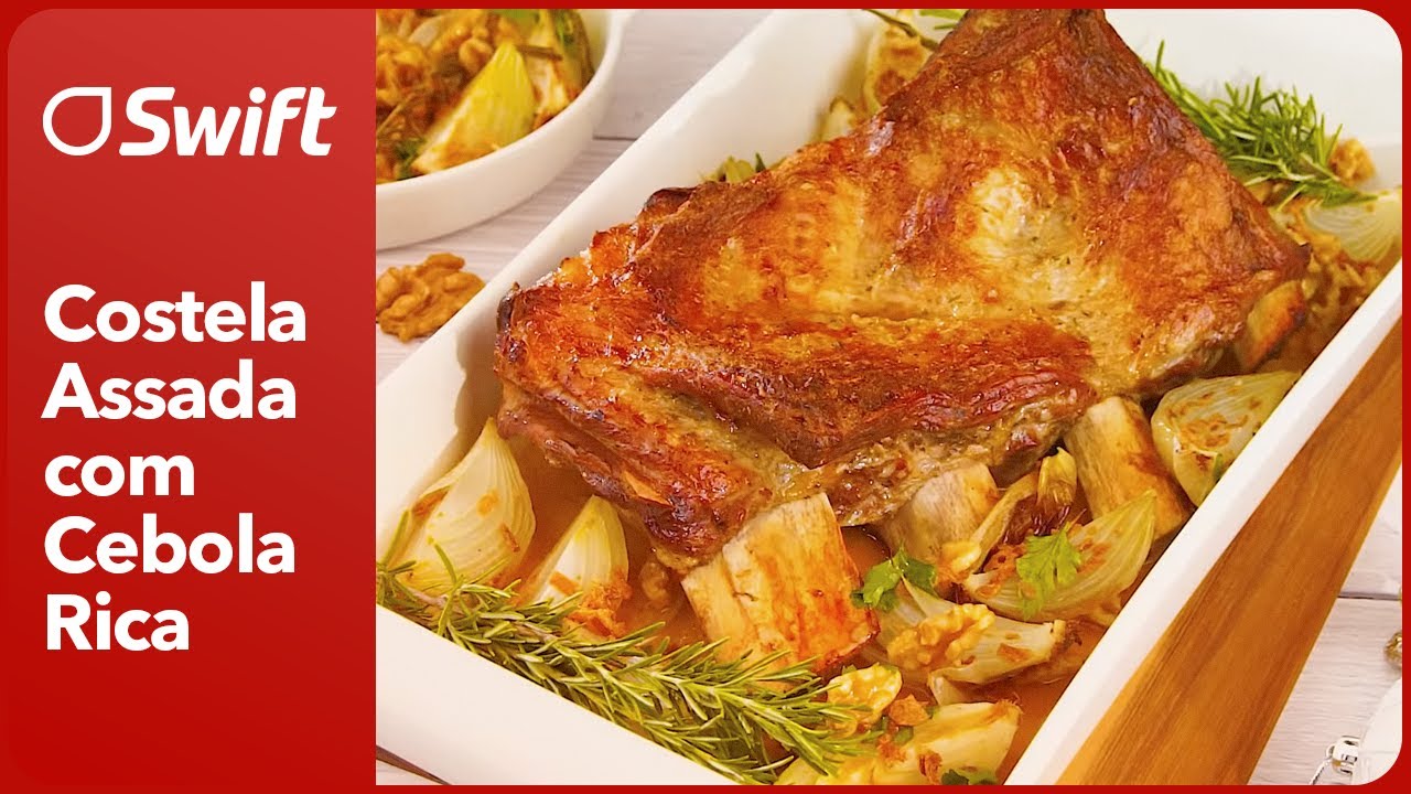 COSTELA ASSADA COM CEBOLA RICA | Boas Festas 2021 | Swift - YouTube