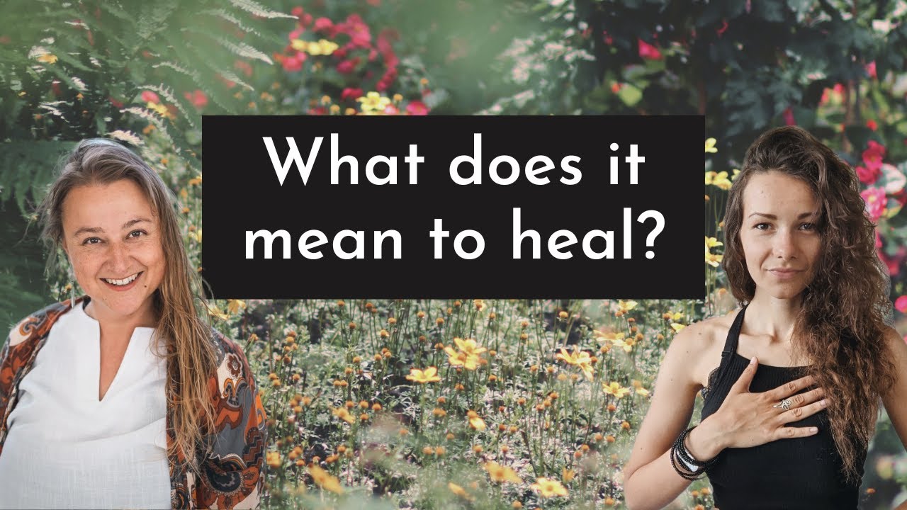 🌸WHAT DOES IT MEAN TO HEAL?🌸 - YouTube