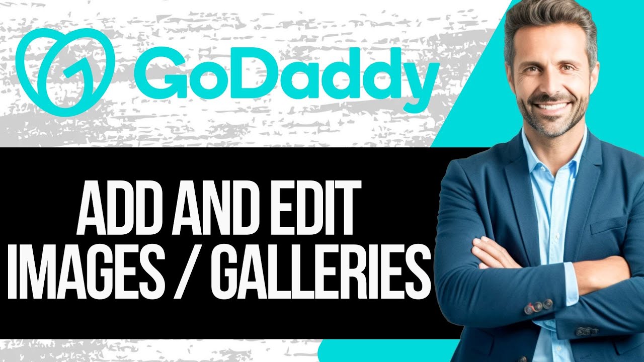 How To Add and Edit Images and Galleries on GoDaddy Website - YouTube
