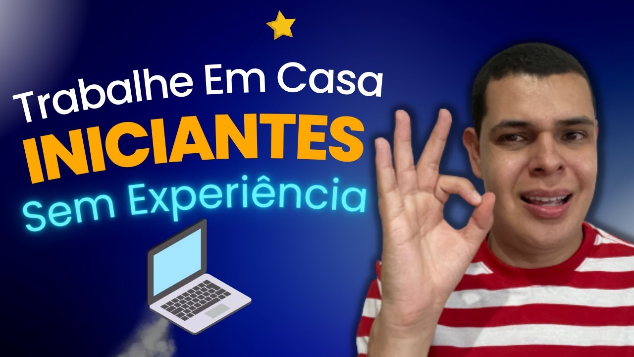5 Opções De Trabalho Remoto Sem Experiência Para Iniciantes - YouTube