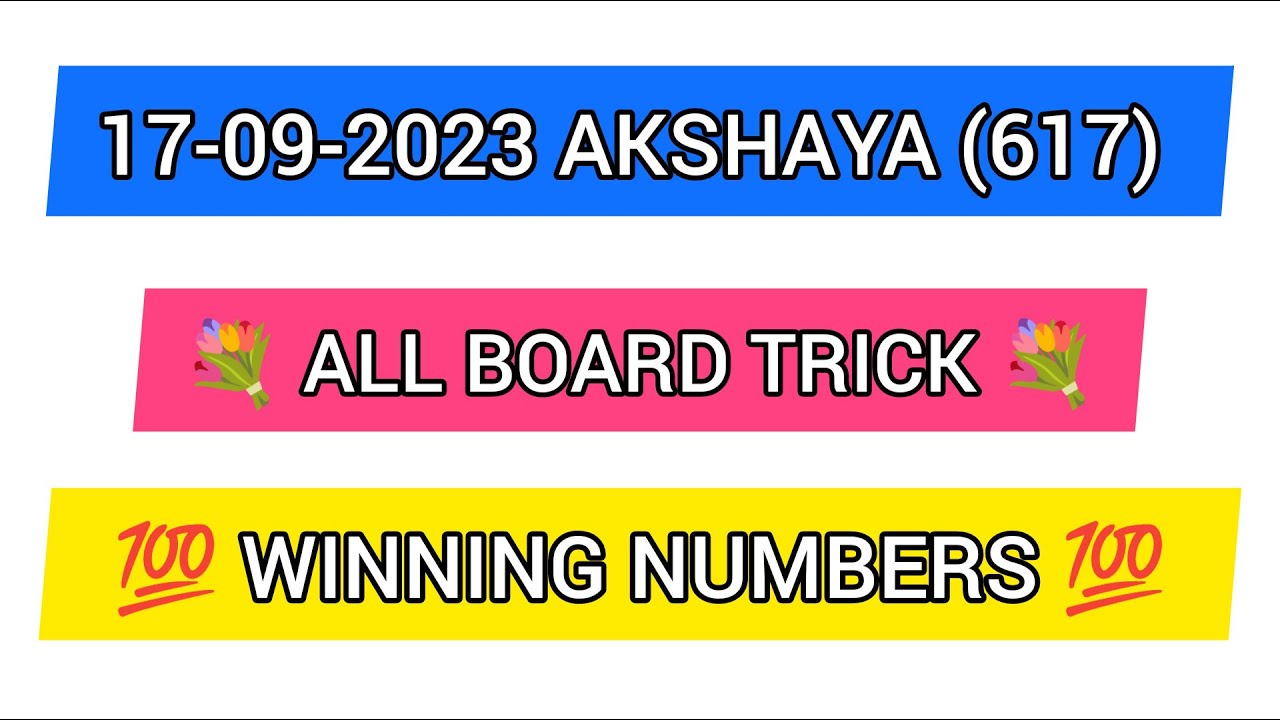 17-09-2023 AKSHAYA ( 617) 💐 ALL BOARD TRICK 💐 💯 WINNING NUMBERS 💯 DONT ...
