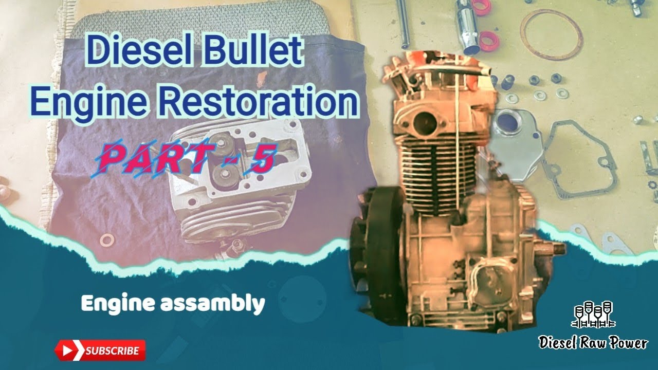 Diesel Bullet engine Restoration | Greaves Engine | Part-5| Engine ...
