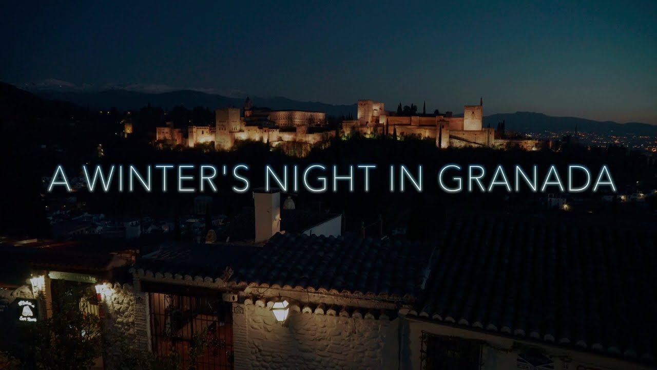 A Winter's Night in Granada - YouTube