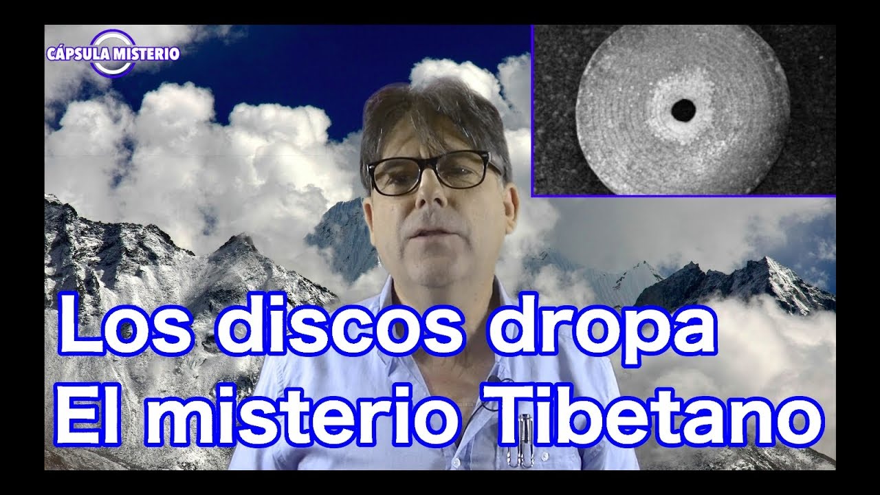 EL MISTERIO DE LOS DISCOS DROPA, el Secreto Tibetano - YouTube
